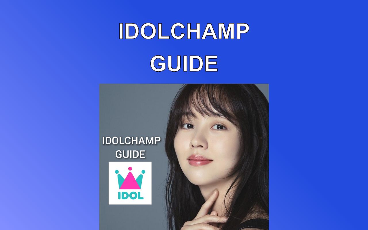 IDOLCHAMP GUIDE
